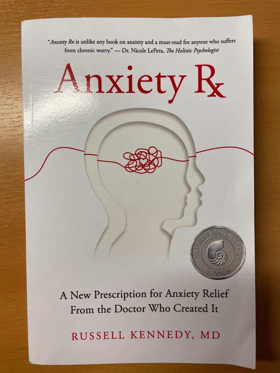 Anxiety Rx, Russell Kennedy, MD (Gebraucht) in Jonen für CHF 3 – mit ...