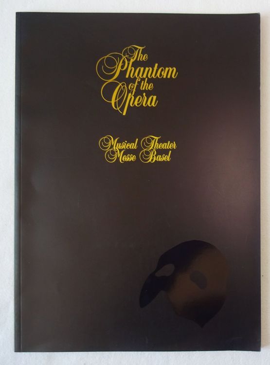 The PHANTOM OF THE OPERA, Programmheft 95 (Gebraucht) in St.Gallen für ...