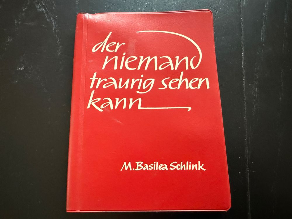 M. Basilea Schlink: Der Niemand traurig sehen kann. (Gebraucht) in ...