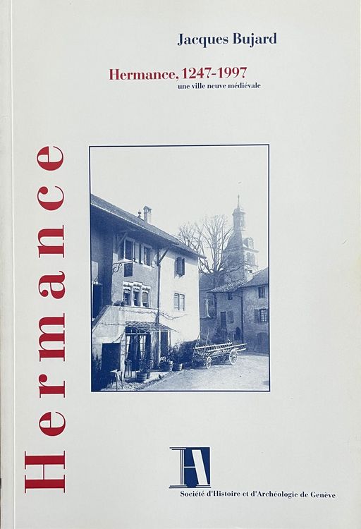 Hermance 1247-1997 - Une ville médiévale (Gebraucht) in Savagnier für ...