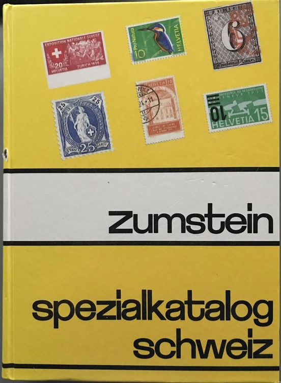 Zumstein Spezial Katalog Schweiz (Gebraucht) in Eggersriet für CHF 19 – mit Lieferung auf ...