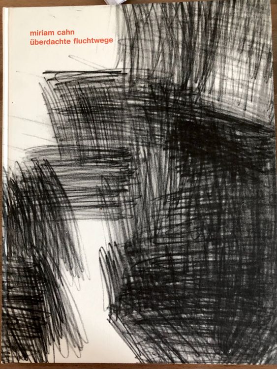 MIRIAM CAHN, überdachte fluchtwege | Kaufen auf Ricardo