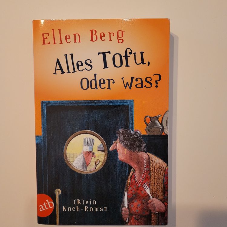 Ellen Berg, alles Tofu oder was | Kaufen auf Ricardo