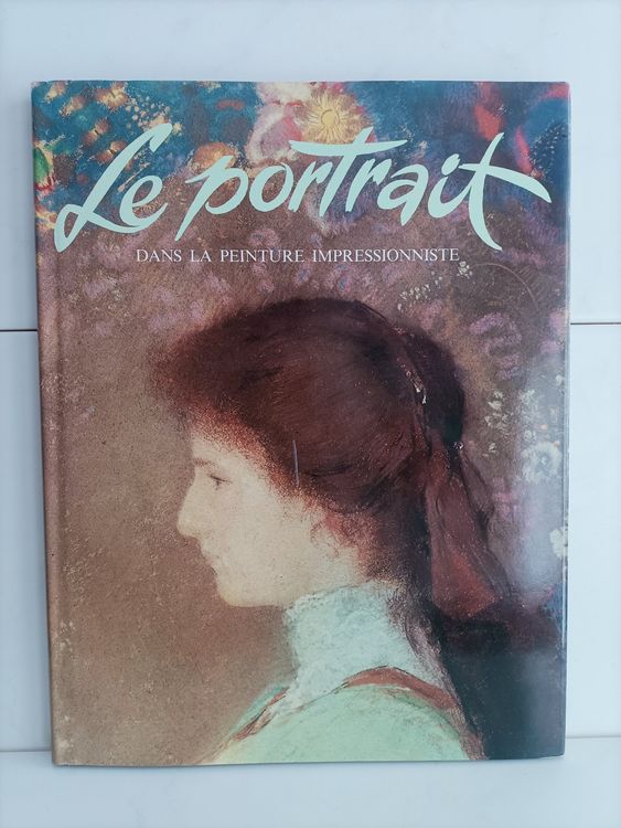 Le portait dans la peinture impressionniste / Annamaria Aure (Gebraucht ...