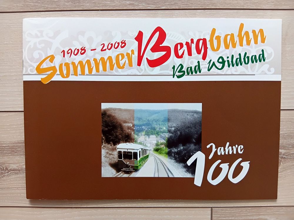 Summer Bergbahn Bad Wildbad 1908-2008 (Gebraucht) in Birrwil für CHF 5 – mit Lieferung auf ...