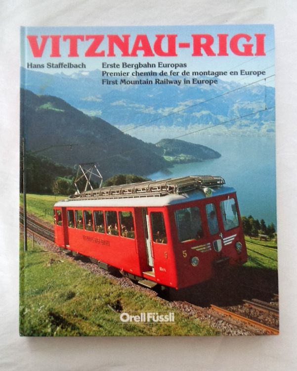 Vitznau - Rigi Bahn Erste Bergbahn Europas / Eisenbahn Buch | Kaufen auf Ricardo