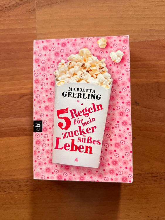 5 Regeln für mein zuckersüsses Leben - Marjetta Geerling (Gebraucht) in ...