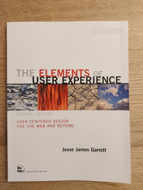 Elements of User Experience von Jesse James Garrett | Kaufen auf Ricardo