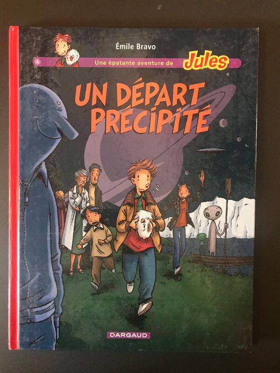 Une épatante aventure de Jules - Un départ précipité (D'occasion) à ...