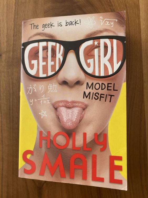 Geek Girl Model Misfit - Holly Smale (Gebraucht) in Rüschlikon für CHF ...