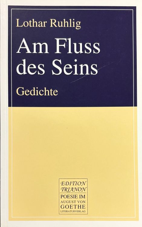 Ruhlig Lothar, Am Fluss des Seins - Gedichte (Neu (gemäss Beschreibung)) in Sarnen für CHF 5.5 ...