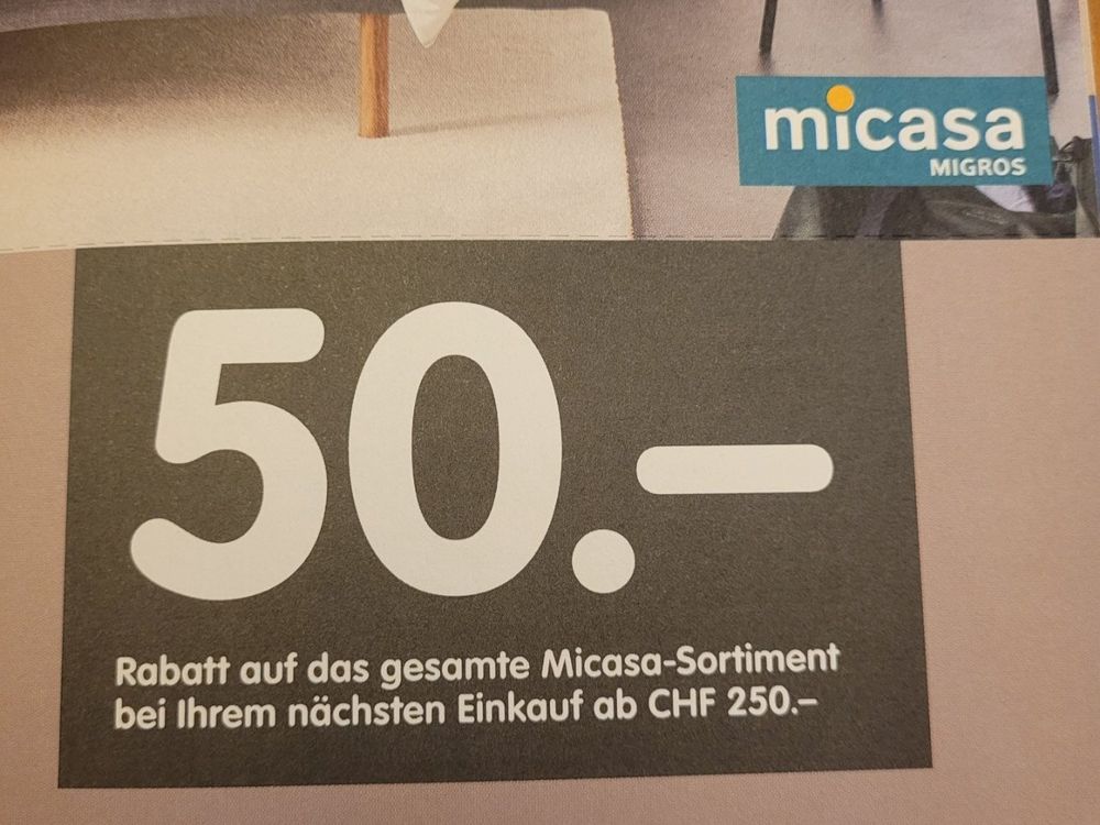Gutschein Micasa 50 CHF ab 250 CHF (Neu und originalverpackt) in Niederhasli für CHF 1 – mit ...