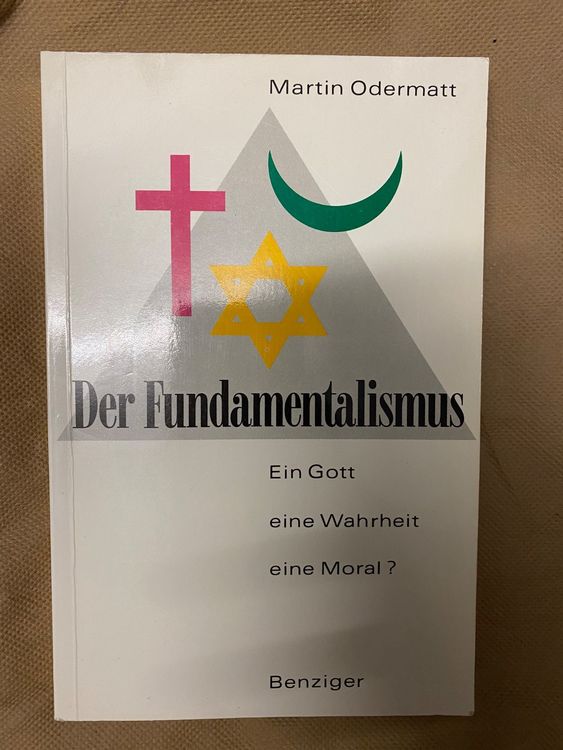 Der Fundamentalismus - Martin Odermatt (Gebraucht) in Lüchingen für CHF ...