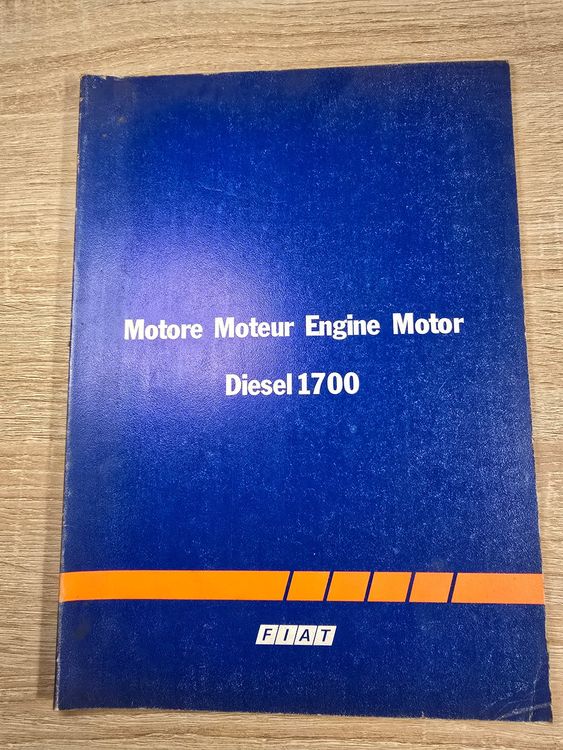 FIAT Motor Diesel 1700 Werkstatthandbuch Revision (Gebraucht) in Stein SG für CHF 35 – mit ...