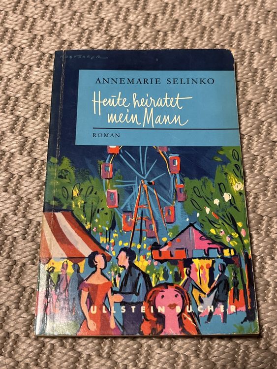 Roman "Heute heiratet mein Mann" von Selinko | Kaufen auf Ricardo