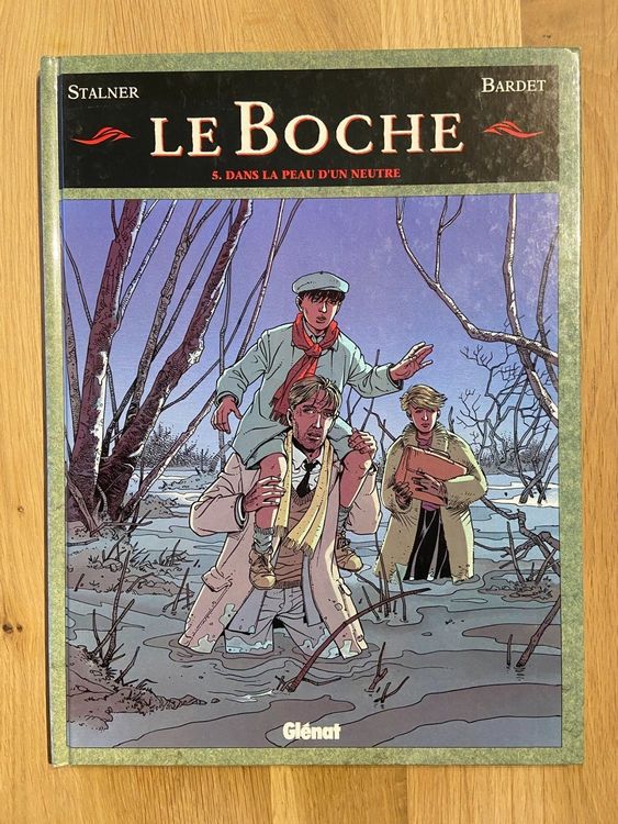 LE BOCHE / TOME 5 / DANS LA PEAU D'UN NEUTRE (EO) (Gebraucht) in ...