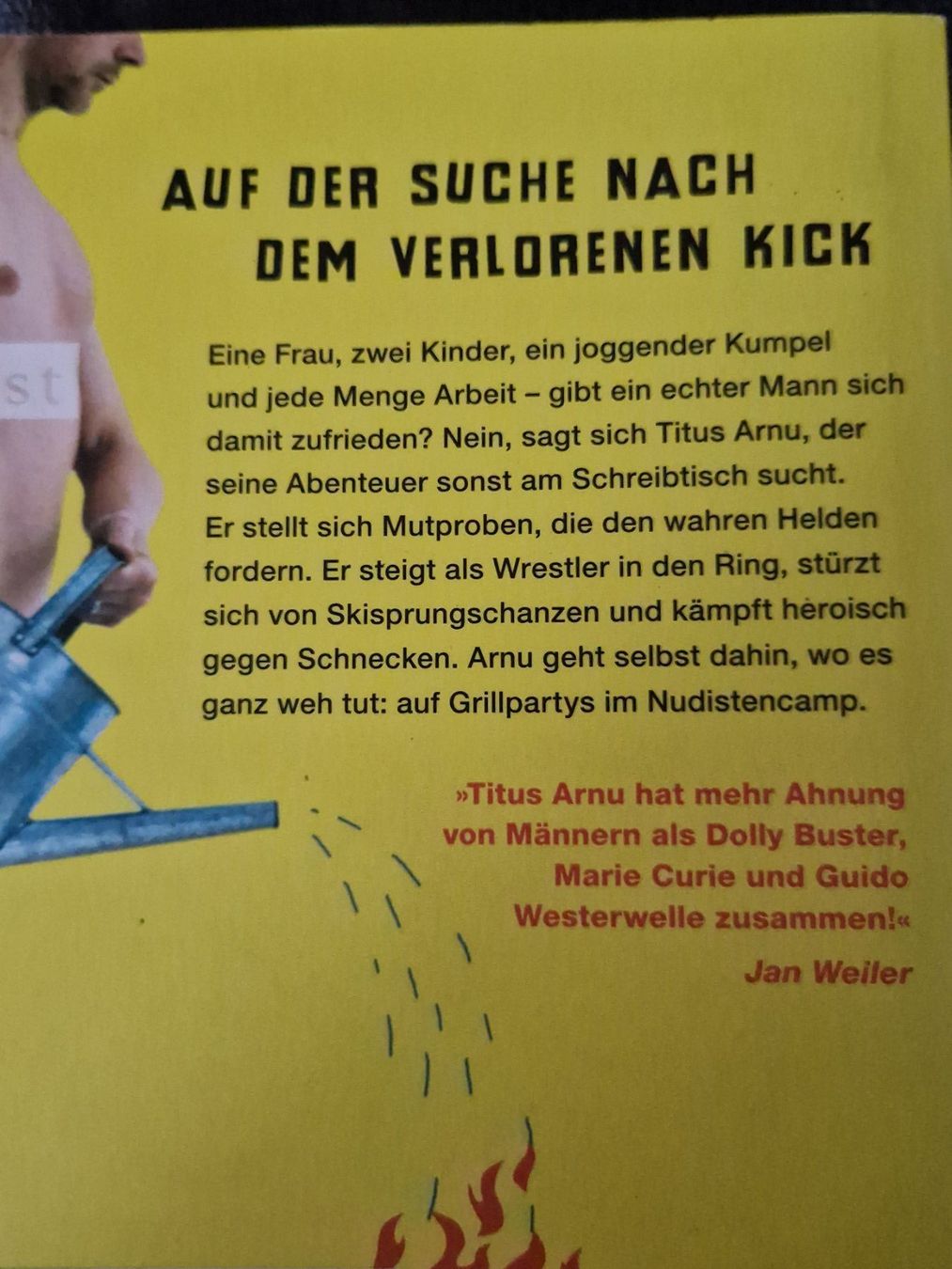 Titus Arnu Nackt am Grill Ein Mann geht an seine Grenzen (Gebraucht) in Neuhausen am Rheinfall ...