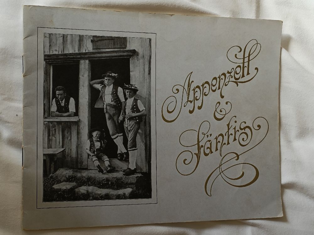 Alter Führer / Appenzell & Säntis Ausgabe ca. 1910 (Gebraucht) in Brugg ...