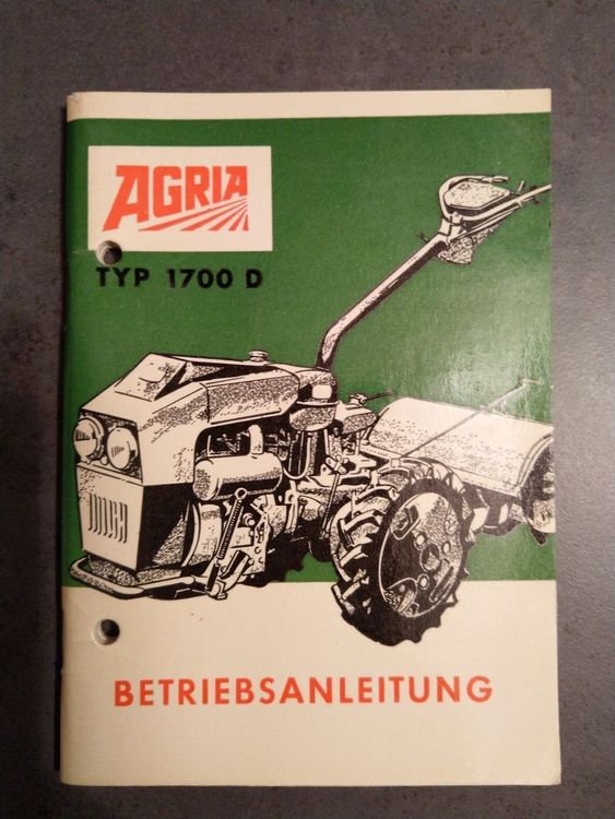 Agria 1700 D Betriebsanleitung Einachser Bodenfräse Hacke (Gebraucht ...