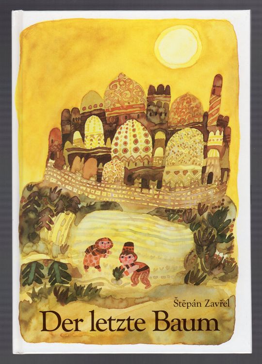 Der letzte Baum von Stepan Zavrel Bohem press Verlag 1991 | Kaufen auf ...