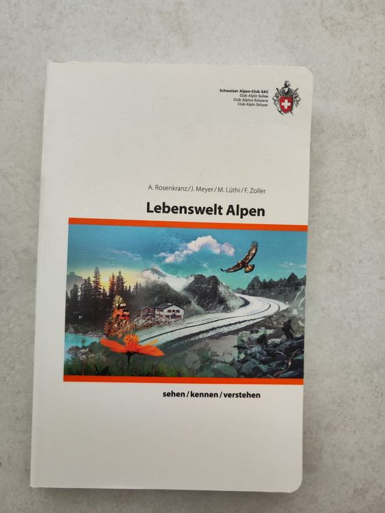 Lebenswelt Alpen (3. Auflage 2020) – sehen / kennen (Gebraucht) in ...