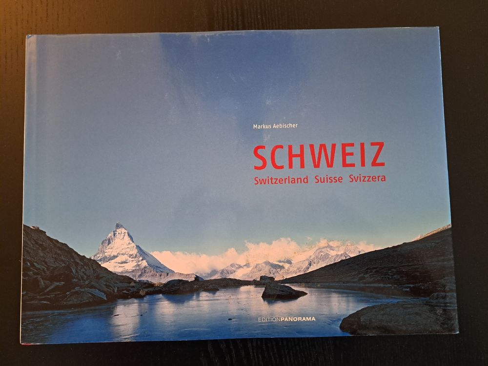 SCHWEIZ EDITION PANORAMA / Bildband/Schweiz/Markus Aebischer | Kaufen ...