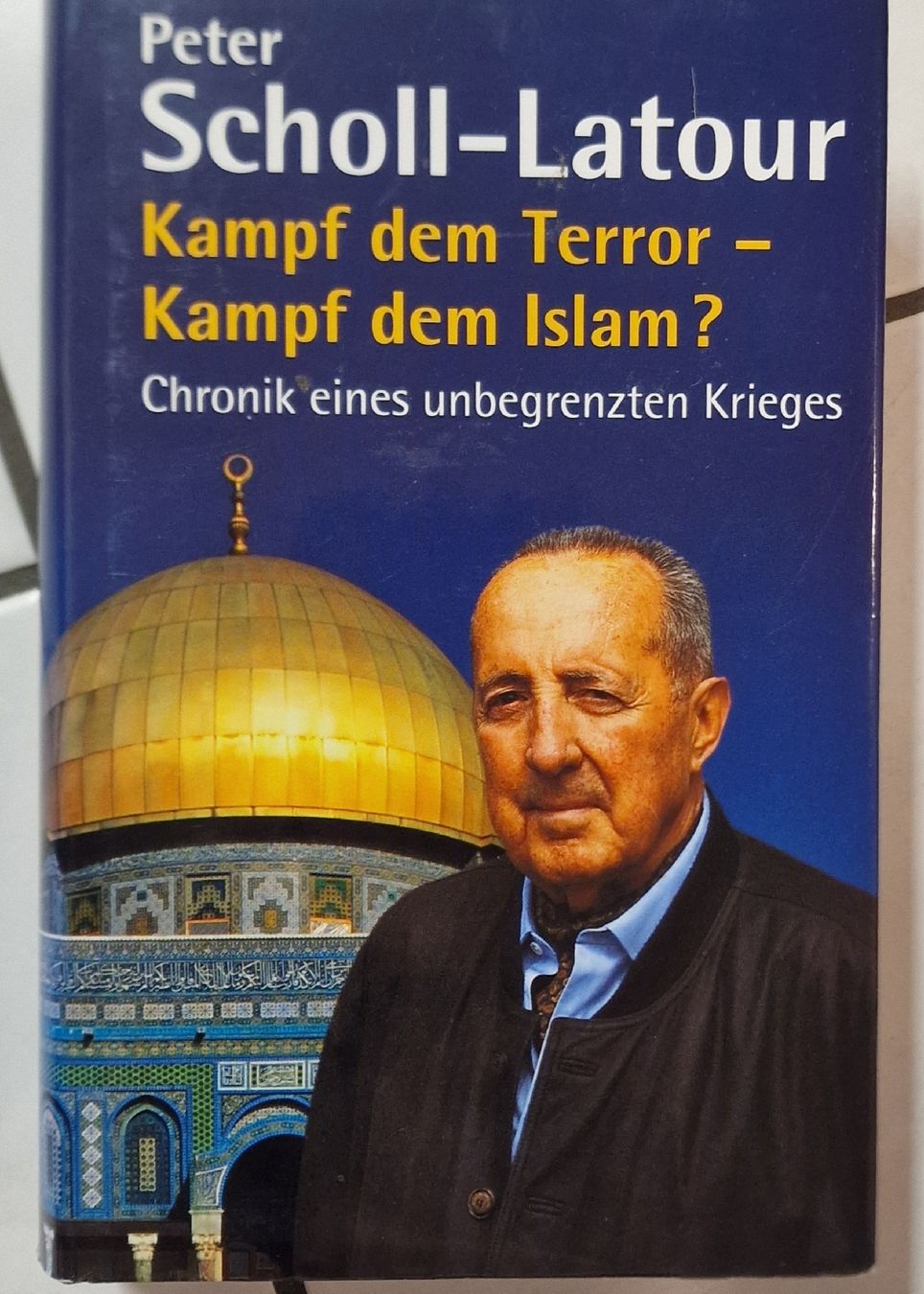 Peter Scholl-Latour - Kampf dem Terror - Kampf dem Islam? (Gebraucht ...