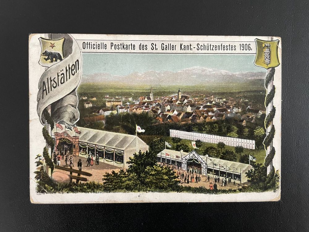 AK SG Altstätten, Postkarte Kant. Schützenfest 1906 (Rheinta (Gebraucht) in Thal für CHF 7 – mit ...
