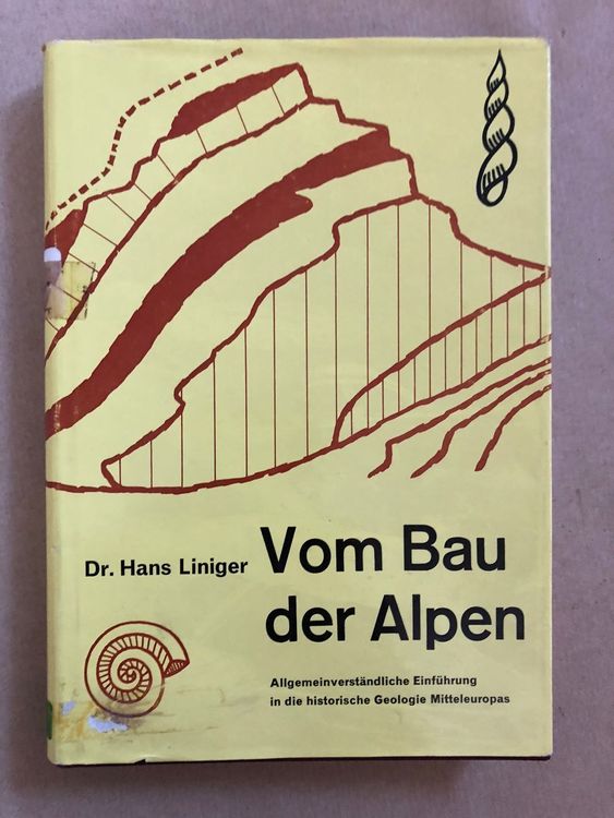 Hans Liniger: Vom Bau der Alpen (Antik) in Zürich für CHF 12 – mit ...