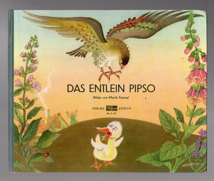 Das Entlein Pipso von Moritz Kennel 1946 (Gebraucht) in Gränichen für ...