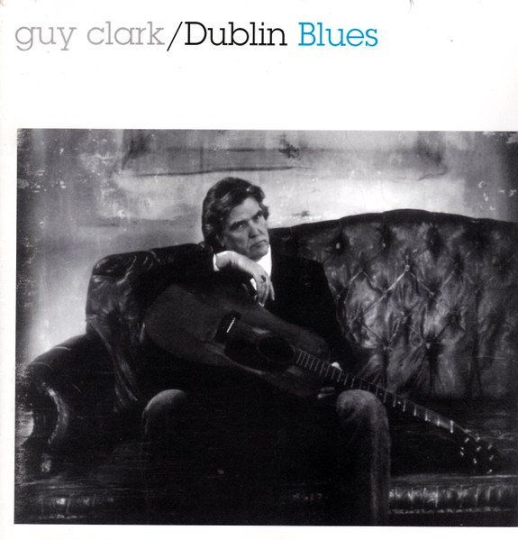 Guy Clark – Dublin Blues CD, Country, Folk (Gebraucht) in Luzern für ...