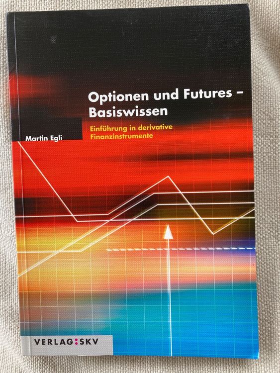 Optionen und Futures - Basiswissen | Kaufen auf Ricardo