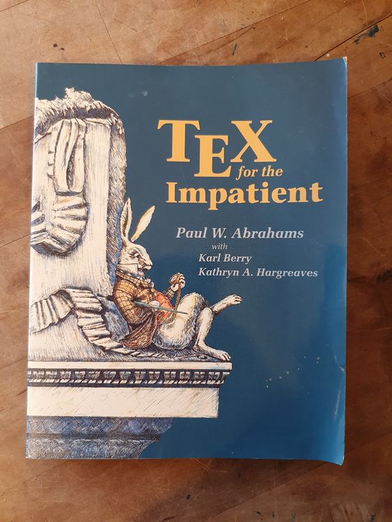 Tex for the impatient - Karl Berry, K. A. Hargreaves (Gebraucht) in ...
