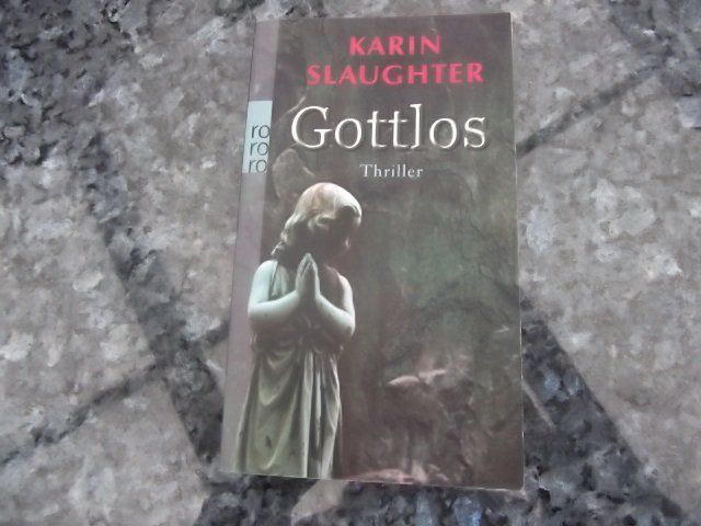 Gottlos von Karin Slaughter (Gebraucht) in reitnau für CHF 1 – mit ...