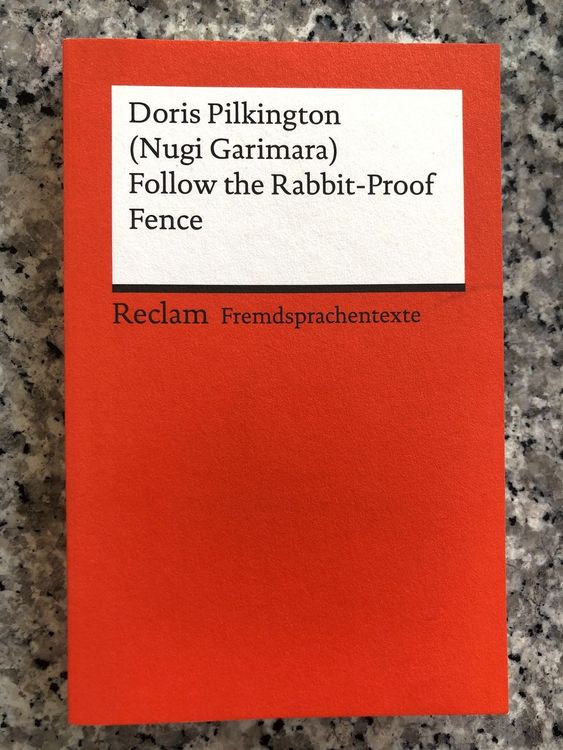 Doris Pilkington, Follow the Rabbit-Proof Fence, Reclam (Neu (gemäss ...