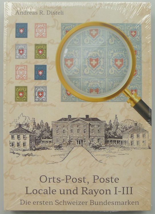 Andreas R. Disteli: Orts-Post, Poste Locale und Rayon I-III (Gebraucht ...