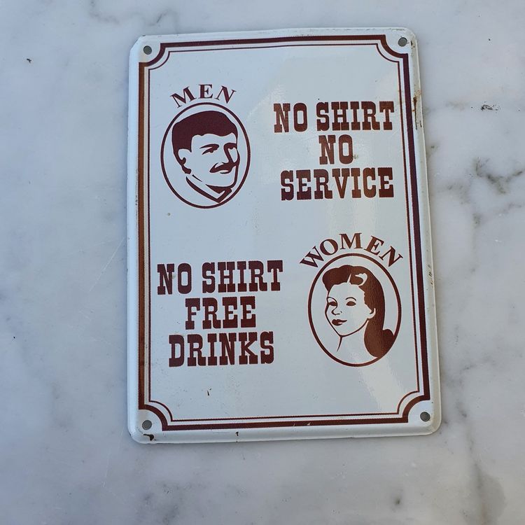 Schild für Bar oder Restaurant No Shirt no Service (Gebraucht) in ...
