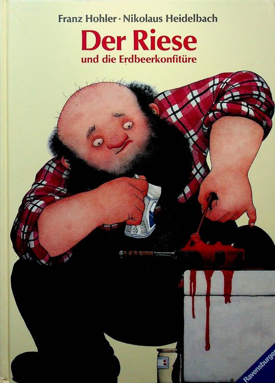 Franz Hohler/N. Heidelbach Der Riese und die Erdbeerkonfi... (Gebraucht ...