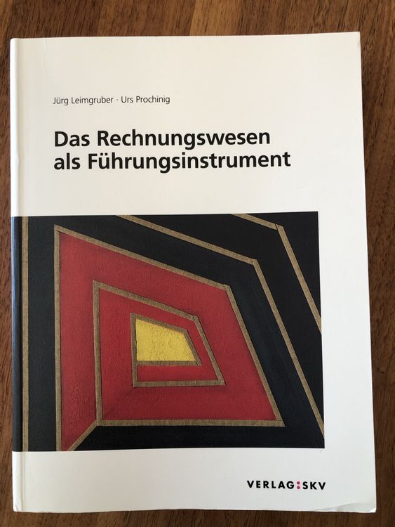 Das Rechnungswesen als Führungsinstrument Leimgruber/Prochin (Neu ...