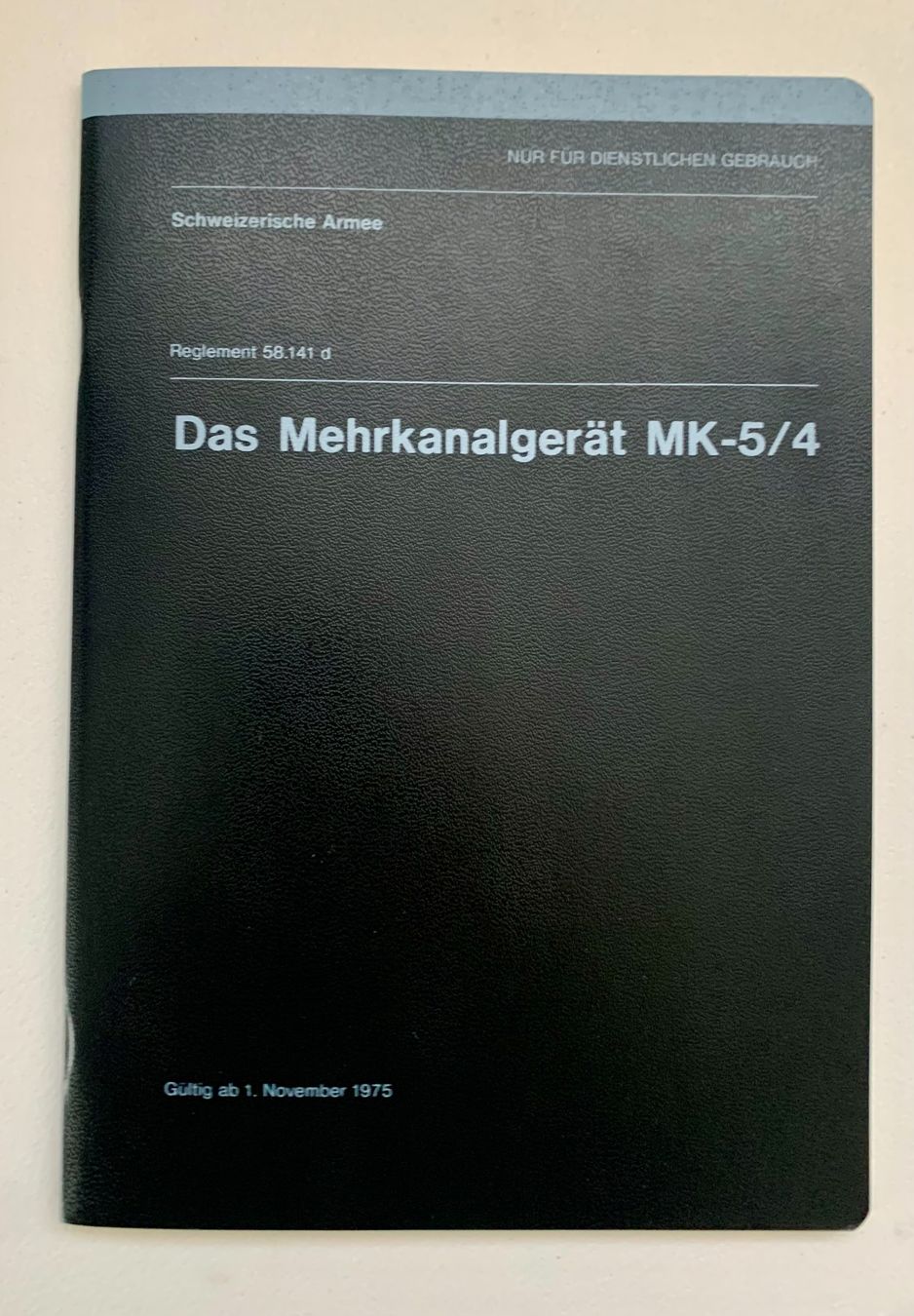 Schweizer Armee: technisches Reglement Mehrkanalgerät MK-5/4 (Neu (gemäss Beschreibung)) in Biel ...