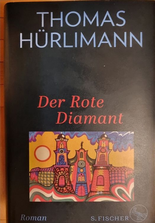 Thomas Hürlimann, Der Rote Diamant (Gebraucht) in für CHF 10 – mit ...