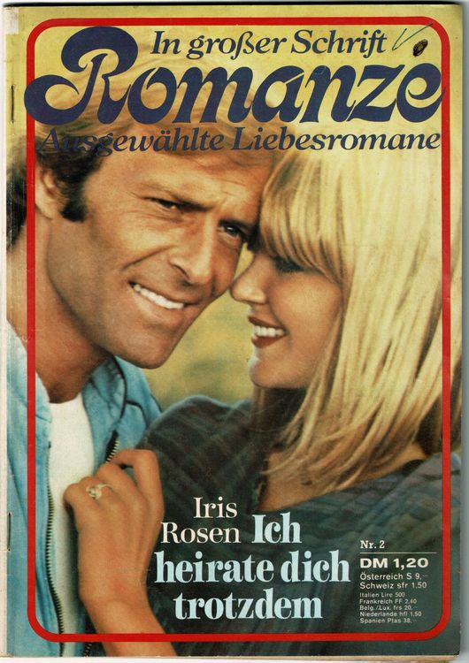 ROMANZE Roman Nr. 2 (1976) Ich heirate dich trotzdem I. Rose (Gebraucht ...