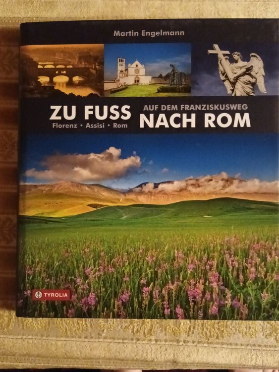 Martin Engelmann zu fuss nach rom (Gebraucht) in sursee für CHF 8 – mit ...