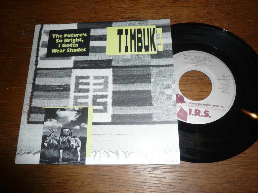 Timbuk 3 – The Future's So Bright, I Gotta Wear Shades (Neu und ...