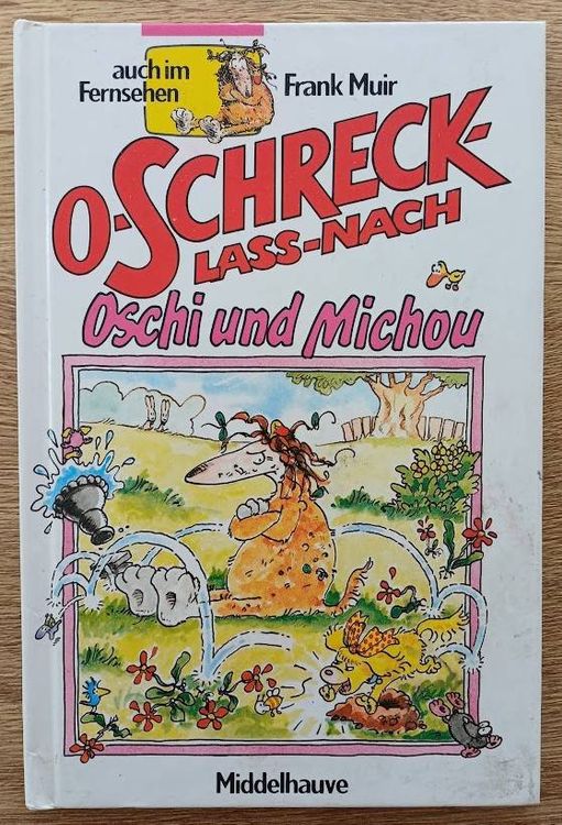 Oschi und Michou - O Schreck lass nach - Kinderbuch (Gebraucht) in ...