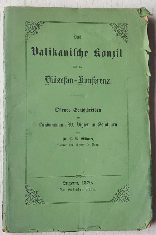 Solothurner Landamman W. Vigier und das Vatikanische Konzil (Gebraucht) in Bern für CHF 29.9 ...