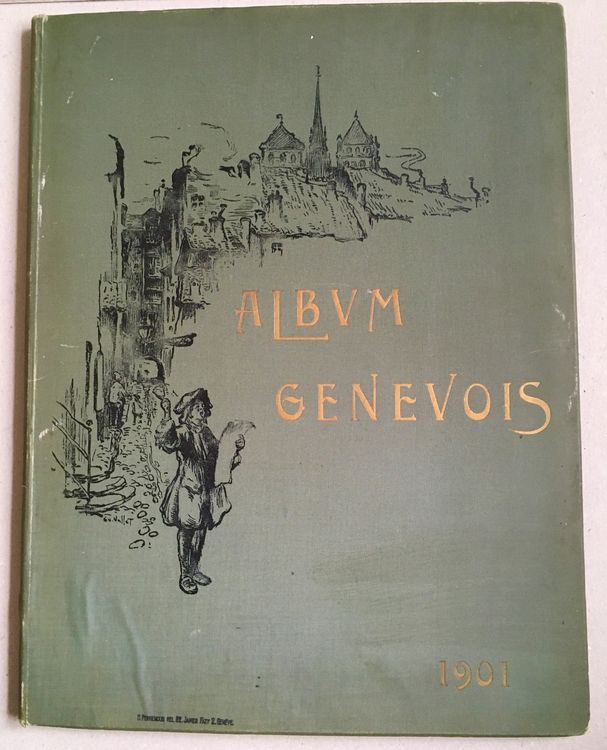 🟡antik Buch ALBUM GENEVOIS 1901 avec Dessins Originaux de.. (Gebraucht ...