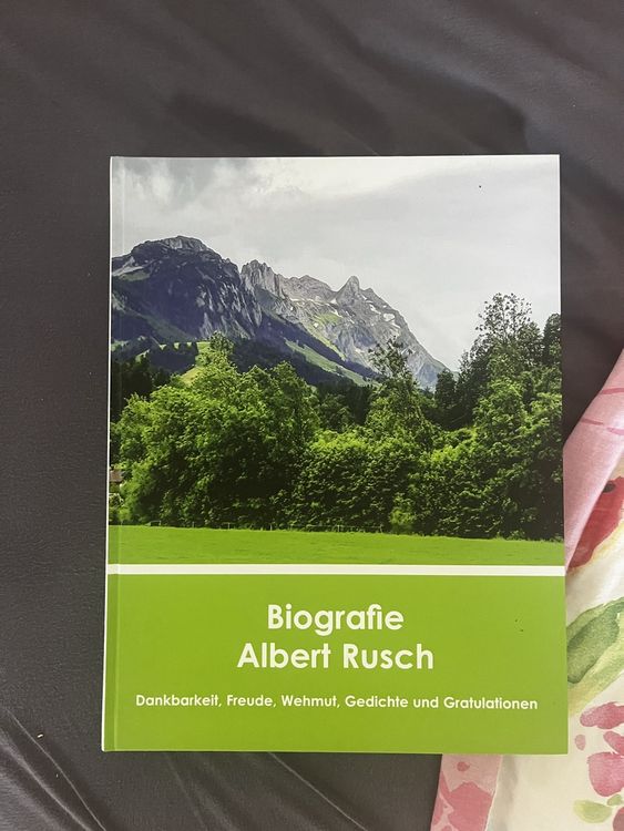 Biografie Albert Rusch - Ein bewegtes Leben (Gebraucht) in Lyss für CHF ...
