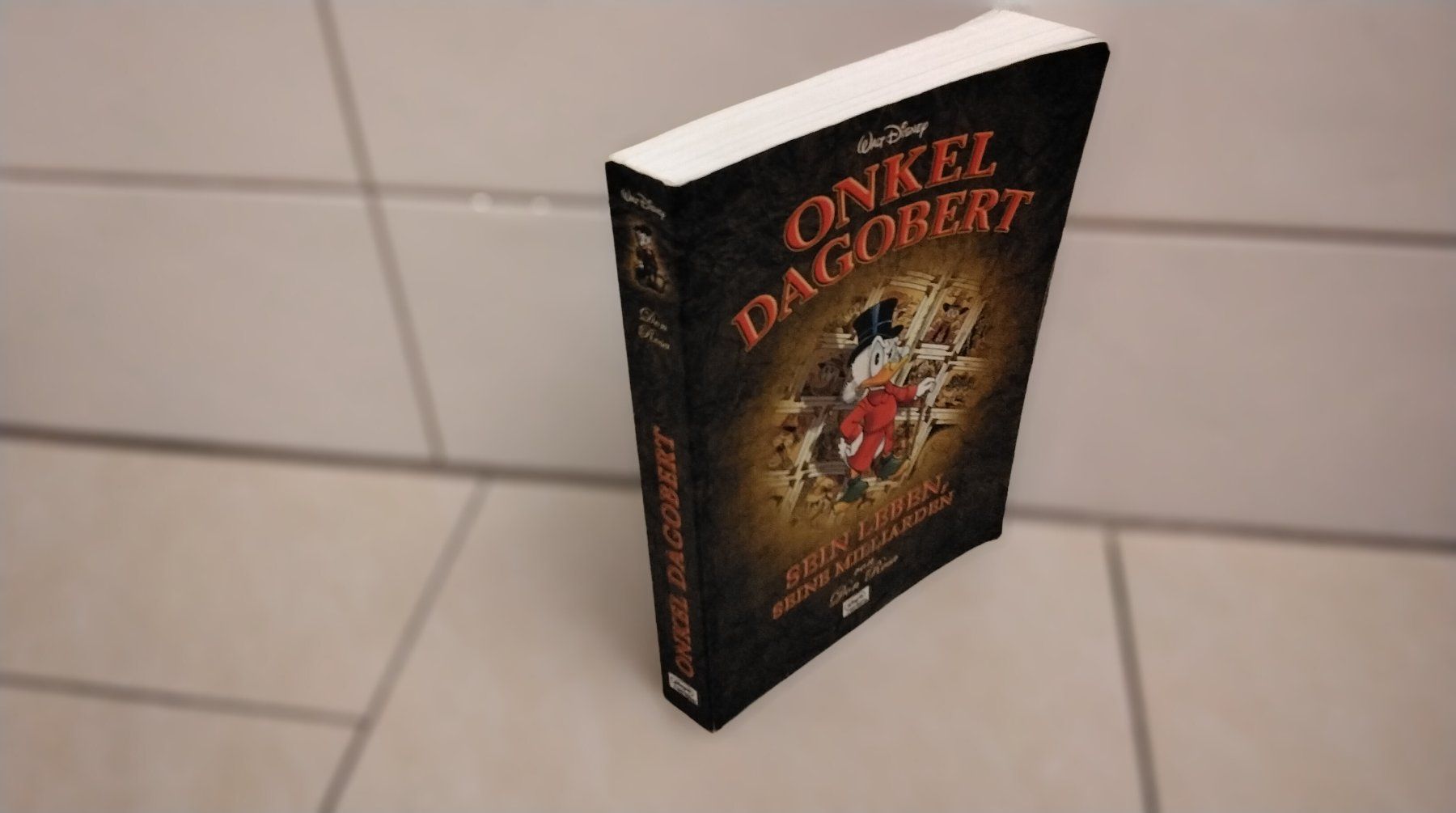 Onkel Dagobert SEIN LEBEN , SEINE MOLLIARDEN (VON DON ROSA) (Gebraucht ...