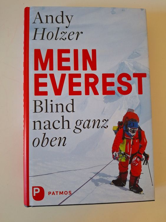 Mein Everest Blind nach ganz oben Andy Holzer Buch NEU (Neu und ...